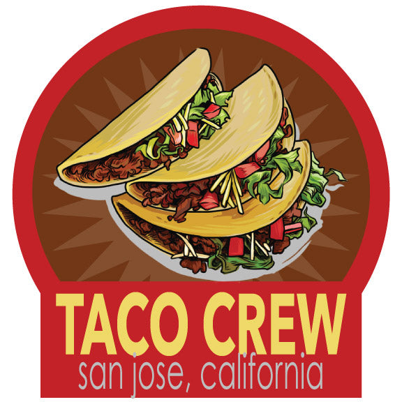 SAN JOSE TACO CREW – CasaQ